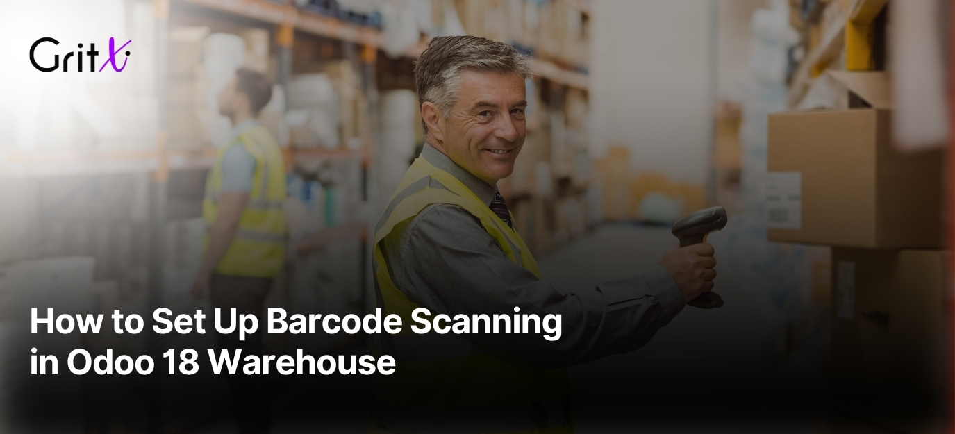 How to Set Up Barcode Scanning in Odoo 18 Warehouse